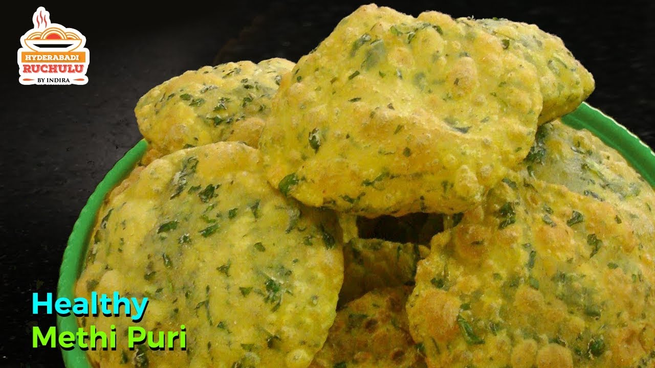Methi Poori Recipe - How to make Methi Poori Recipe - Hyderabadi Ruchulu