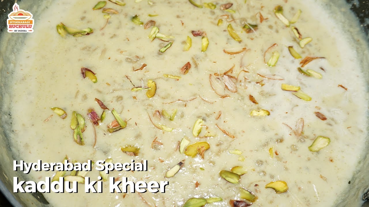 Khaddu Ki Kheer - Sweet Recipe - Hyderabadi Ruchulu